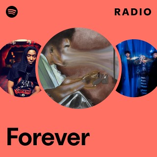 Forever Radio | Spotify Playlist