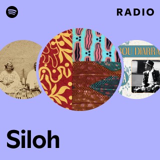 Siloh Radio | Spotify Playlist