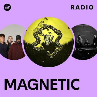 MAGNETIC Radio - playlist by Spotify | Spotify