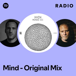 Mind - Original Mix Radio - playlist by Spotify | Spotify