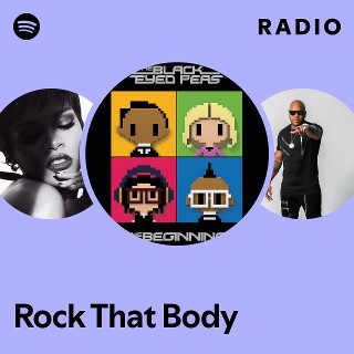 Rock That Body Radio | Spotify Playlist