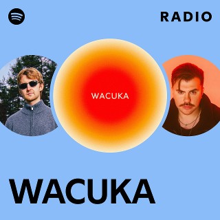 Wacuka Radio | Spotify Playlist