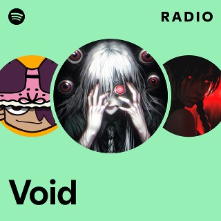 Void Radio | Spotify Playlist