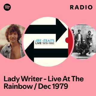 Lady Writer - Live At The Rainbow / Dec 1979 Radio | Spotify Playlist