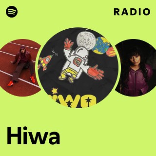 Hiwa Radio - playlist by Spotify | Spotify