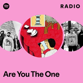 Are You The One Radio | Spotify Playlist
