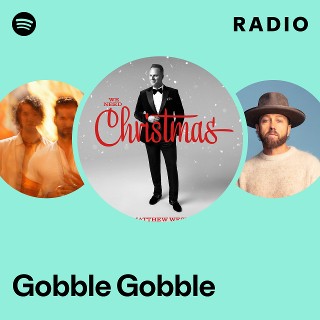 Gobble Gobble Radio | Spotify Playlist