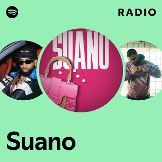 Suano Radio - playlist by Spotify | Spotify