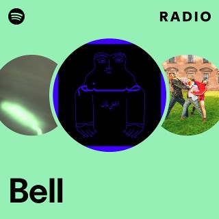 Bell Radio - playlist by Spotify | Spotify