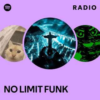 NO LIMIT FUNK Radio | Spotify Playlist