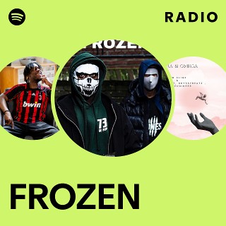 FROZEN Radio - playlist by Spotify | Spotify