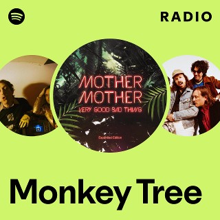 Monkey Tree Radio - playlist by Spotify | Spotify