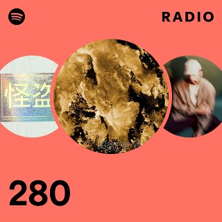 280 Radio - playlist by Spotify | Spotify