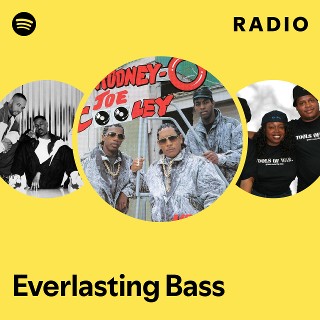 Everlasting Bass Radio - playlist by Spotify | Spotify