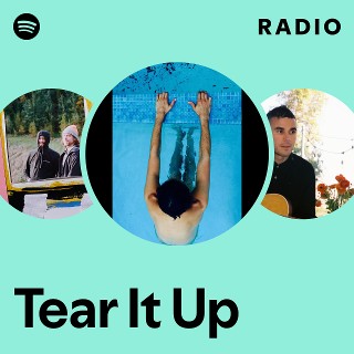 Tear It Up Radio | Spotify Playlist