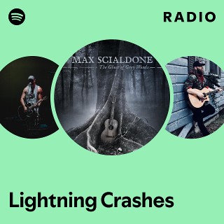 Lightning Crashes Radio | Spotify Playlist
