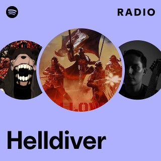 Helldiver Radio | Spotify Playlist