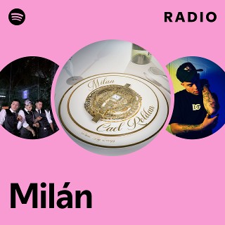 Milán Radio | Spotify Playlist