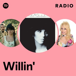 Willin' Radio | Spotify Playlist