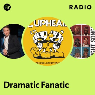 Dramatic Fanatic Radio | Spotify Playlist