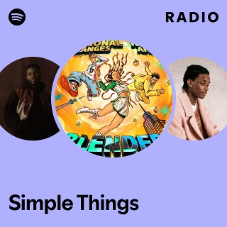 Simple Things Radio - playlist by Spotify | Spotify