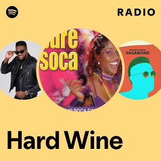 Hard Wine Radio | Spotify Playlist