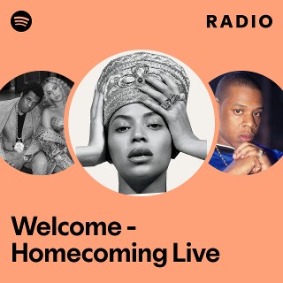 Welcome - Homecoming Live Radio - playlist by Spotify | Spotify