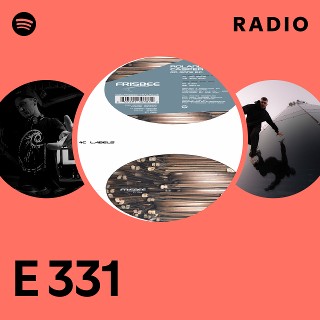 E 331 Radio | Spotify Playlist