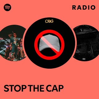 STOP THE CAP Radio - playlist by Spotify | Spotify