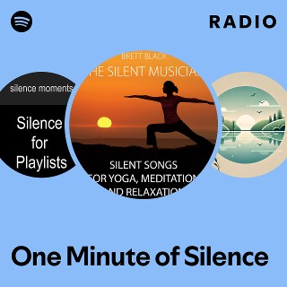 One Minute of Silence Radio | Spotify Playlist