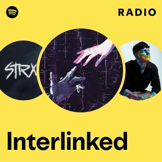 Interlinked Radio | Spotify Playlist