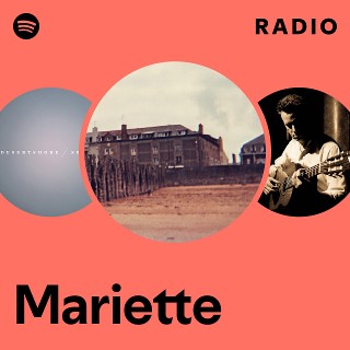 Mariette Radio | Spotify Playlist