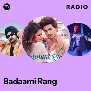 Badaami Rang Radio | Spotify Playlist