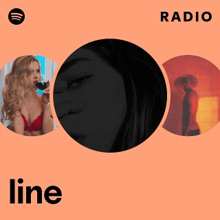 line Radio | Spotify Playlist