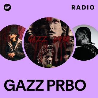 GAZZ PRBO Radio | Spotify Playlist