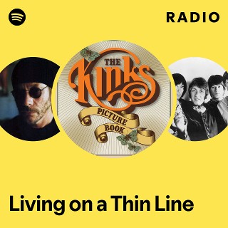 Living on a Thin Line Radio - playlist by Spotify | Spotify