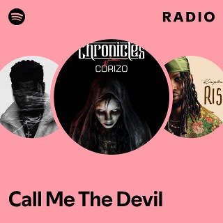 Call Me The Devil Radio | Spotify Playlist