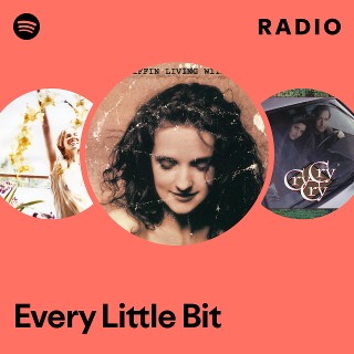Every Little Bit Radio | Spotify Playlist