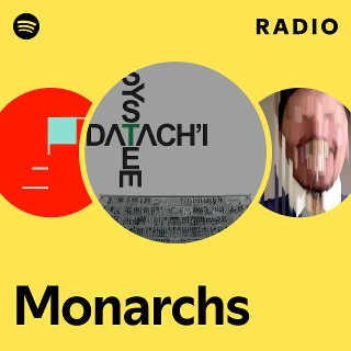 Monarchs Radio - playlist by Spotify | Spotify