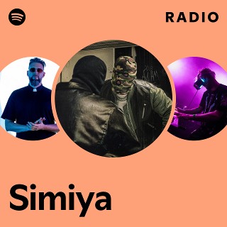 Simiya Radio | Spotify Playlist