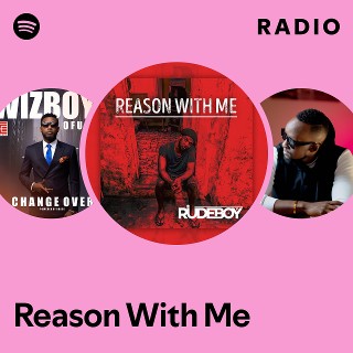 Reason With Me Radio | Spotify Playlist