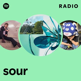 sour Radio - playlist by Spotify | Spotify