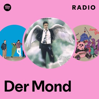 Der Mond Radio - playlist by Spotify | Spotify
