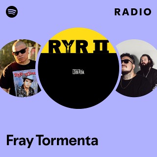 Fray Tormenta Radio - playlist by Spotify | Spotify
