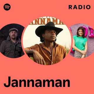 Jannaman Radio | Spotify Playlist