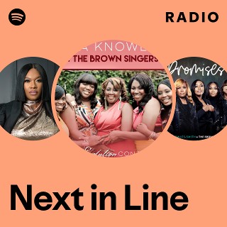 Next in Line Radio - playlist by Spotify | Spotify