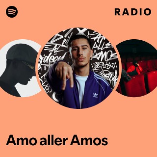 Amo aller Amos Radio - playlist by Spotify | Spotify