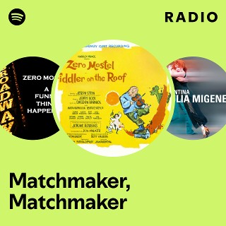 Matchmaker, Matchmaker Radio | Spotify Playlist