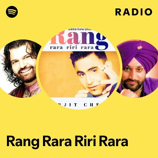 Rang Rara Riri Rara Radio - playlist by Spotify | Spotify