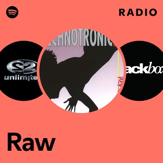 Raw Radio | Spotify Playlist